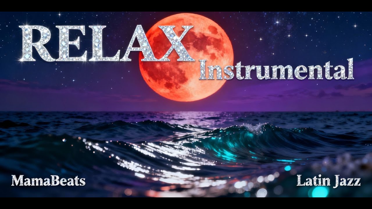 RELAX Instrumental Latin Jazz Official Music Video - YouTube