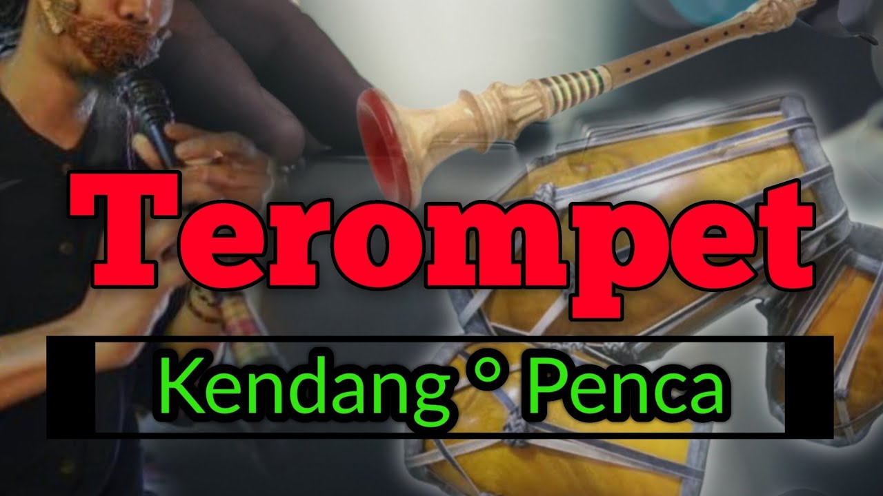 KENDANG PENCA TAROMPET - YouTube