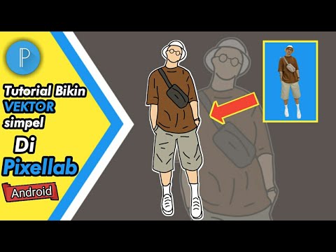 Cara Bikin Vektor Di Pixellab|edit foto Vektor di Pixellab - YouTube