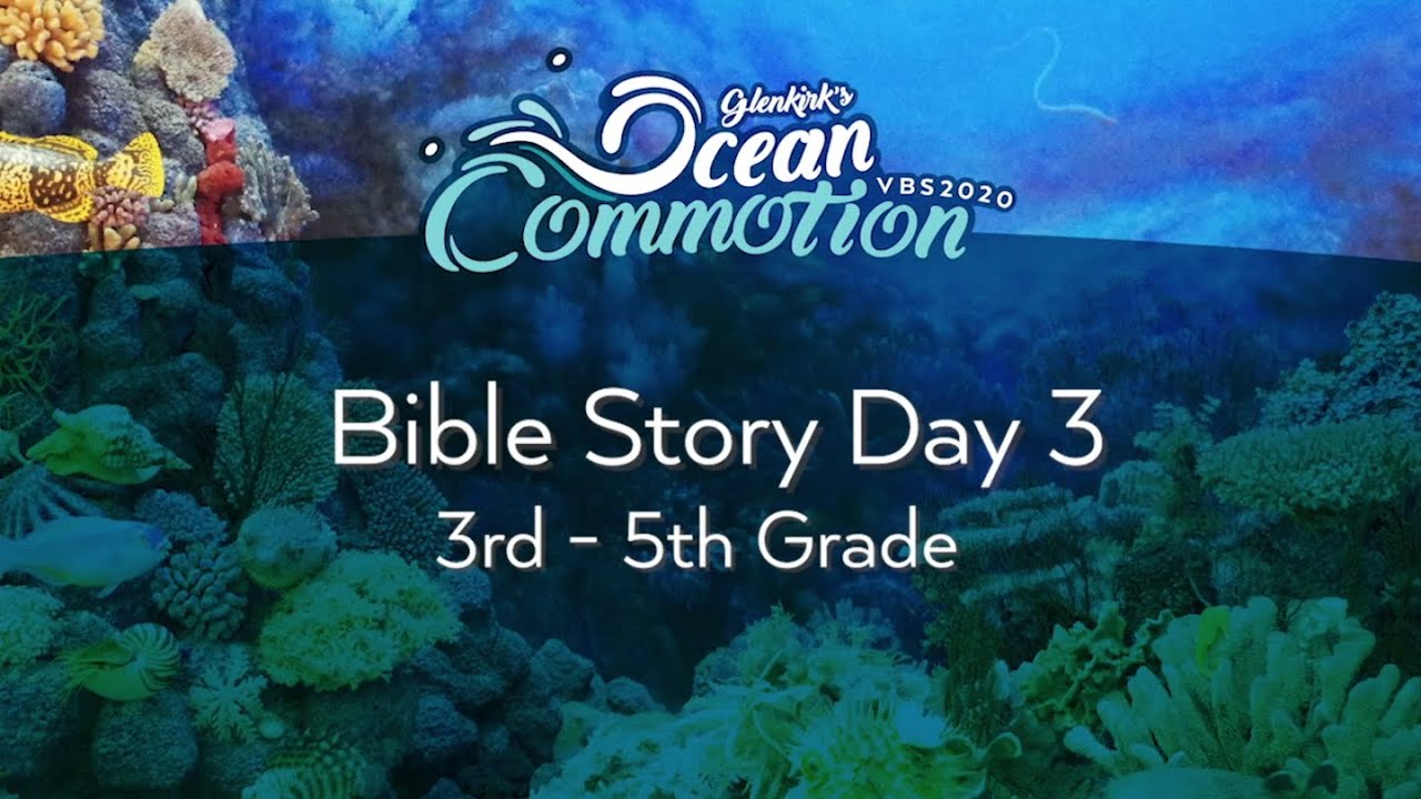 VBS 2020 Day 3 - Bible Story (3rd-5th grade) - YouTube