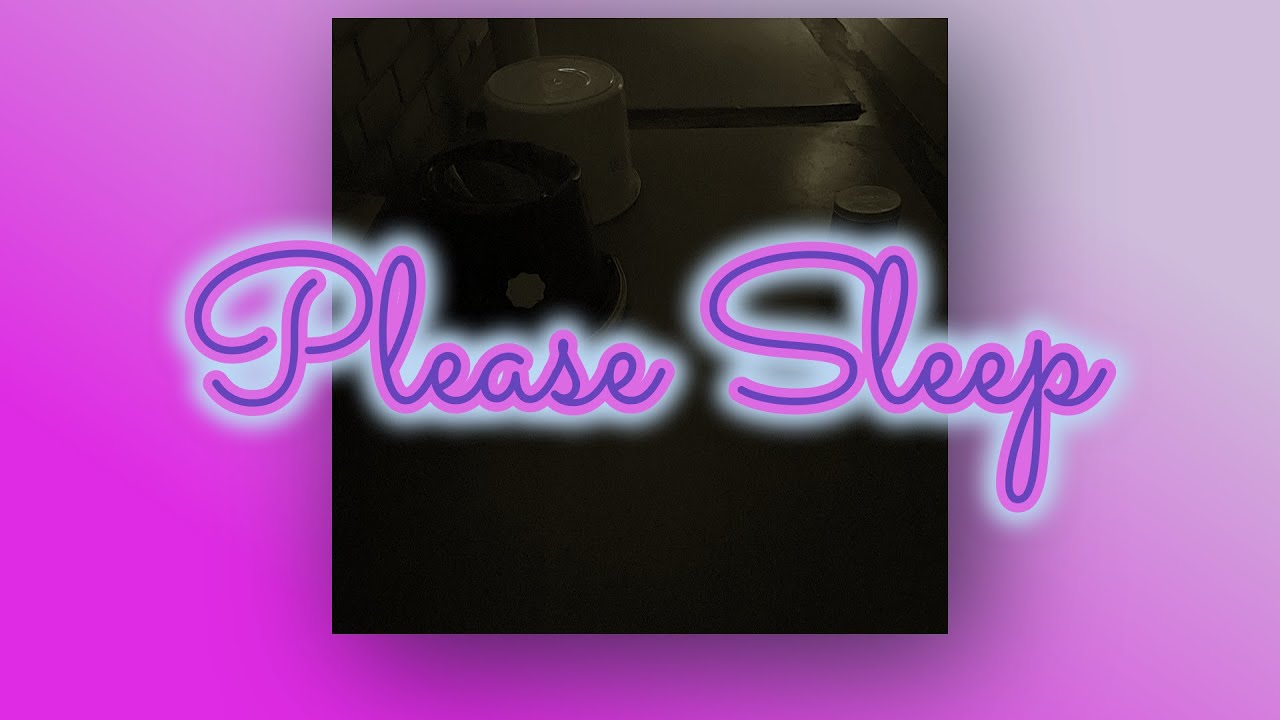 Please Sleep (Prod by WICSTONE) - YouTube