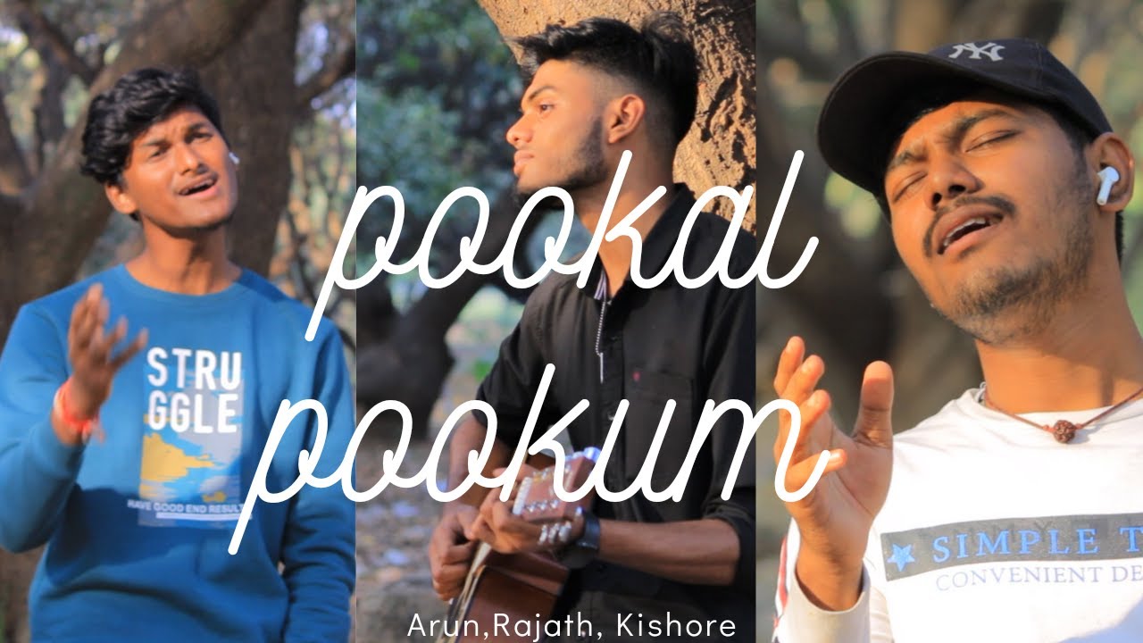 pookal pookum | cover | Arun | ft:Rajath | ft:Kishore | - YouTube