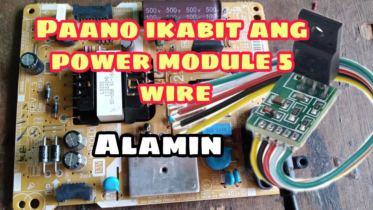 Paano ikabit ang 5 wire power module sa power supply ng samsung led tv ...