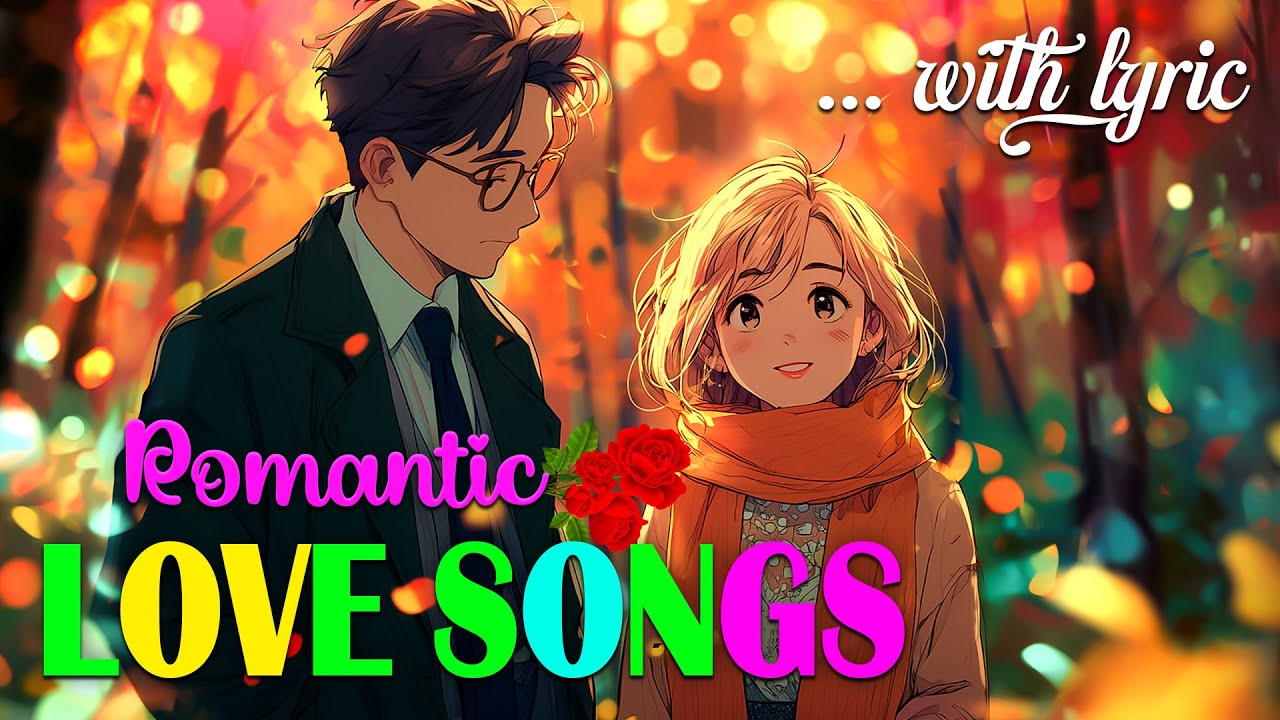 The Best Romantic Love Songs in English 2025 – Full Lyrics Included ...