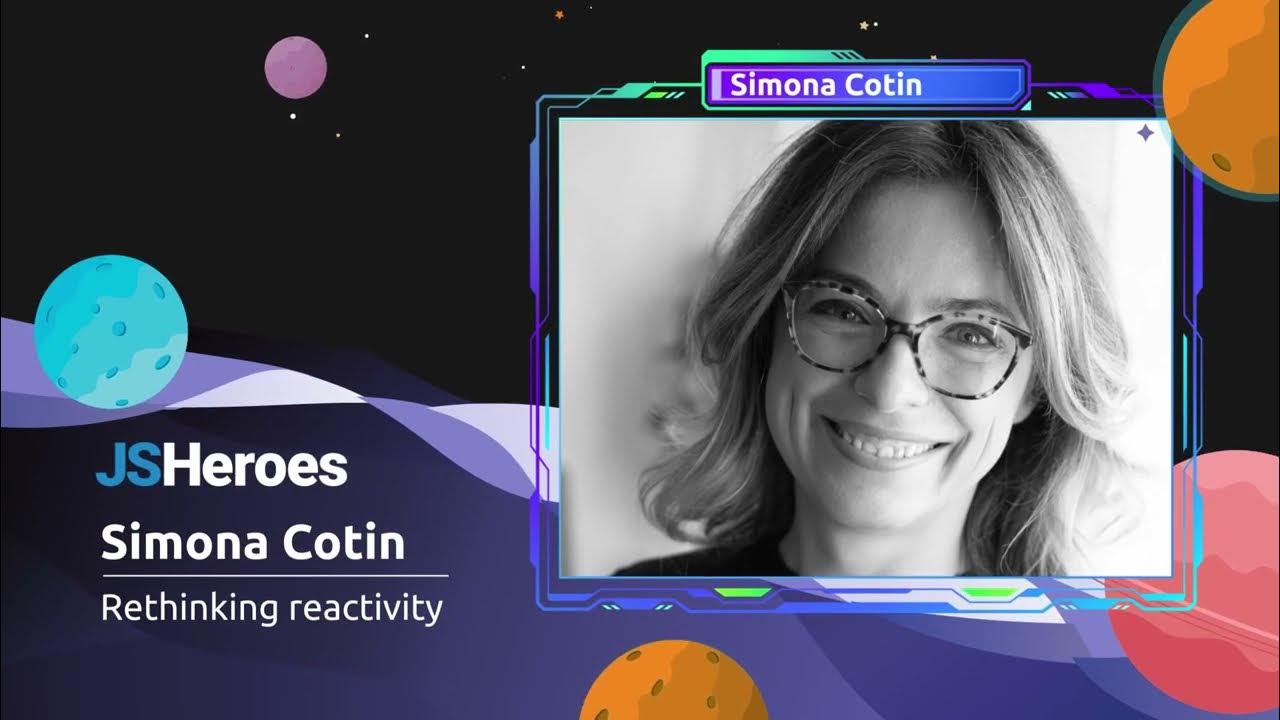 Rethinking reactivity - Simona Cotin | JSHeroes 2023 - YouTube