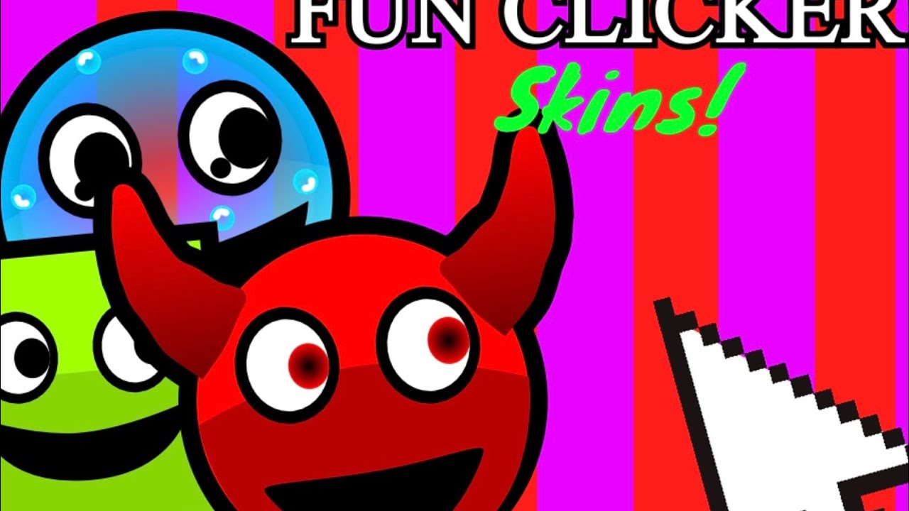 Fun clicker, but SKINS ARE FREE! (Original fun clicker creator ...