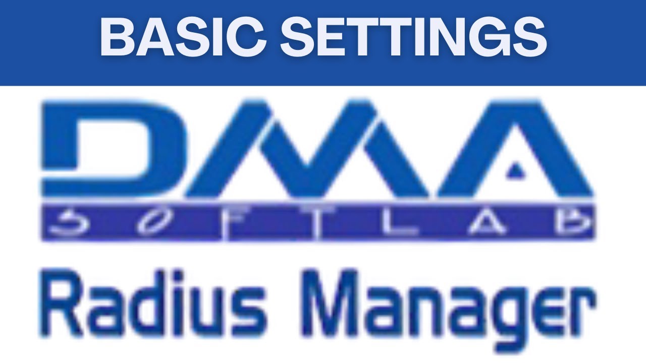 Understanding basic setting of DMA softlab Radius Manager | DMA softlab ...