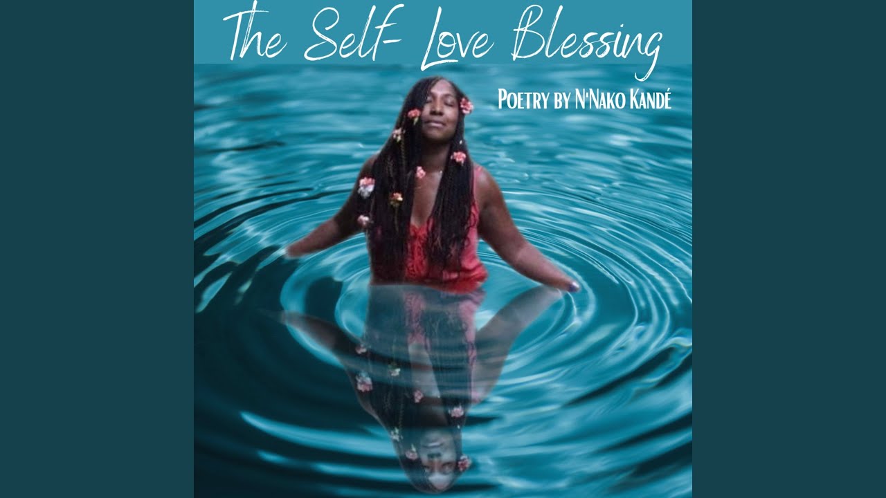 The Self-Love Blessing - YouTube