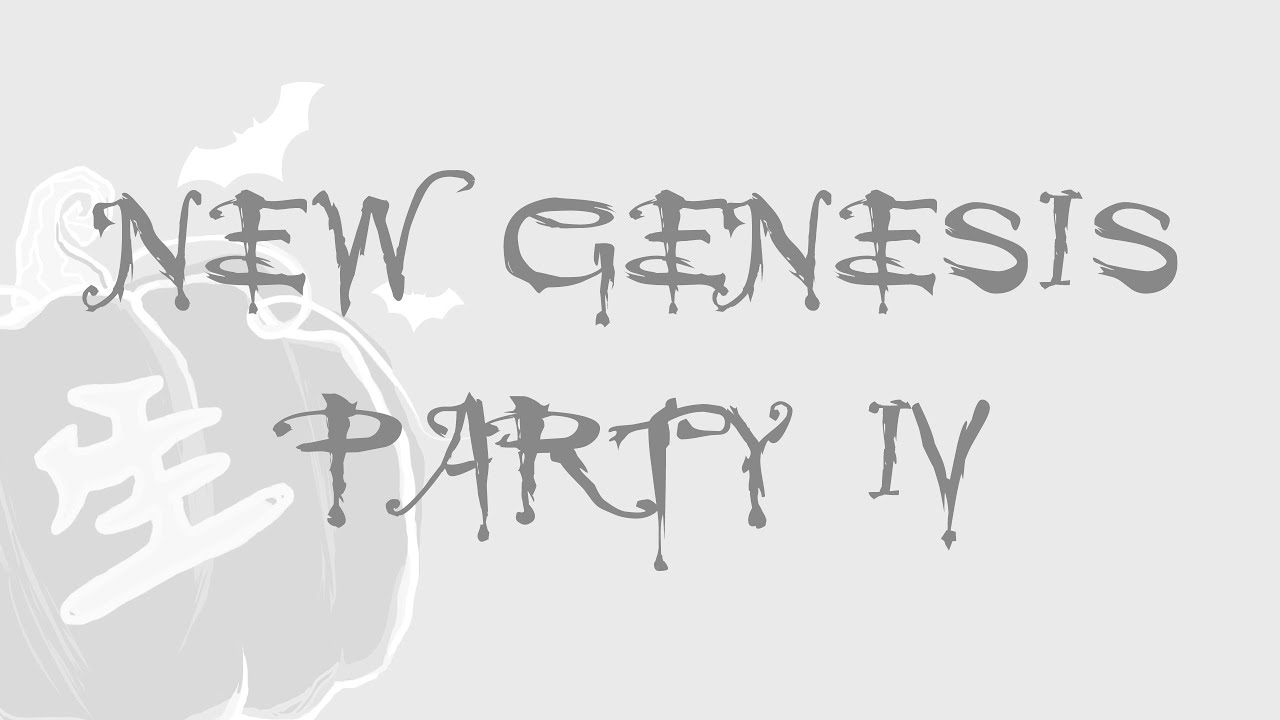 New Genesis Party IV (HAPPY HALLOWEEN VERSION) - YouTube