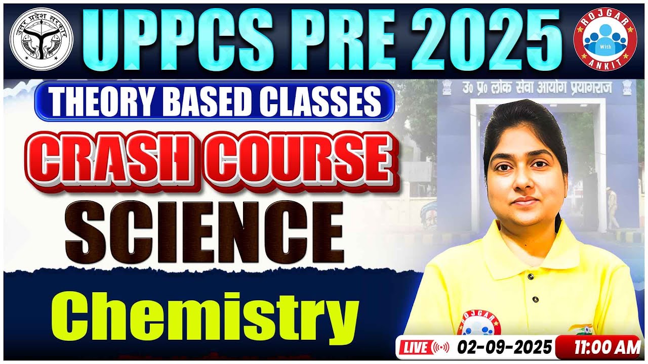 UPPCS Pre Classes 2025 | Chemistry for UPPCS Pre | UPPCS Pre Science ...