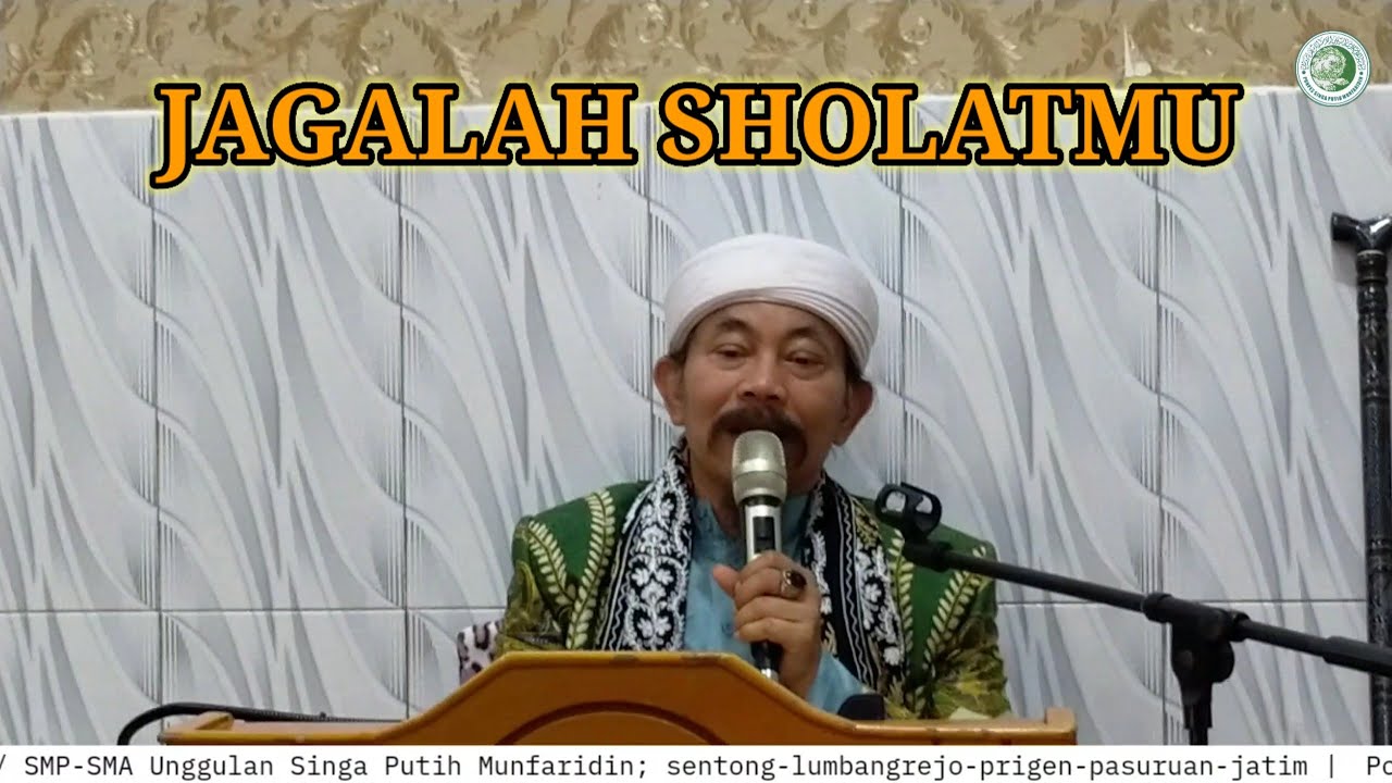 Jagalah Sholatmu - YouTube