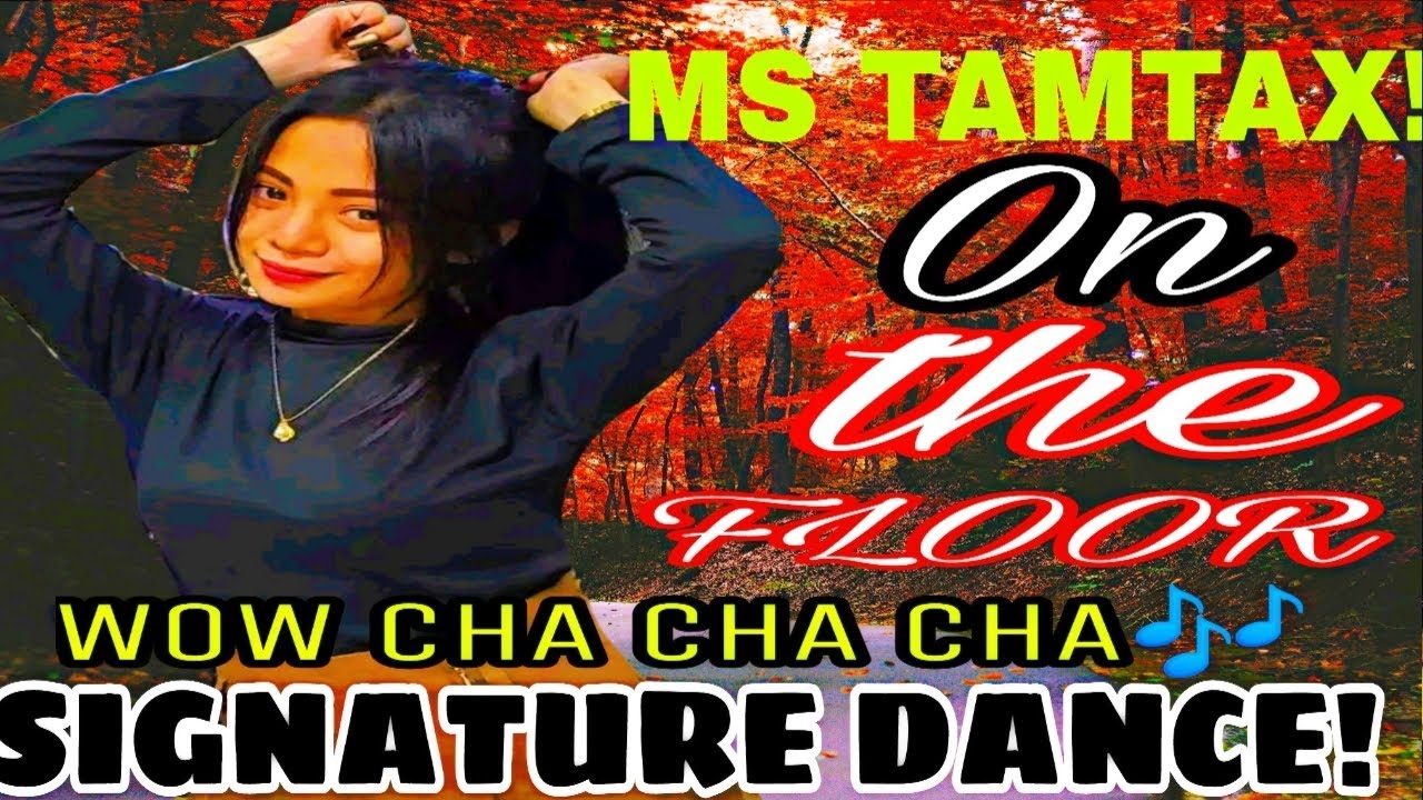 TAMTAX ORIGINAL SIGNATURE DANCE!ANG GALING TALAGA MAG CHA CHA!😲😱DITO ...