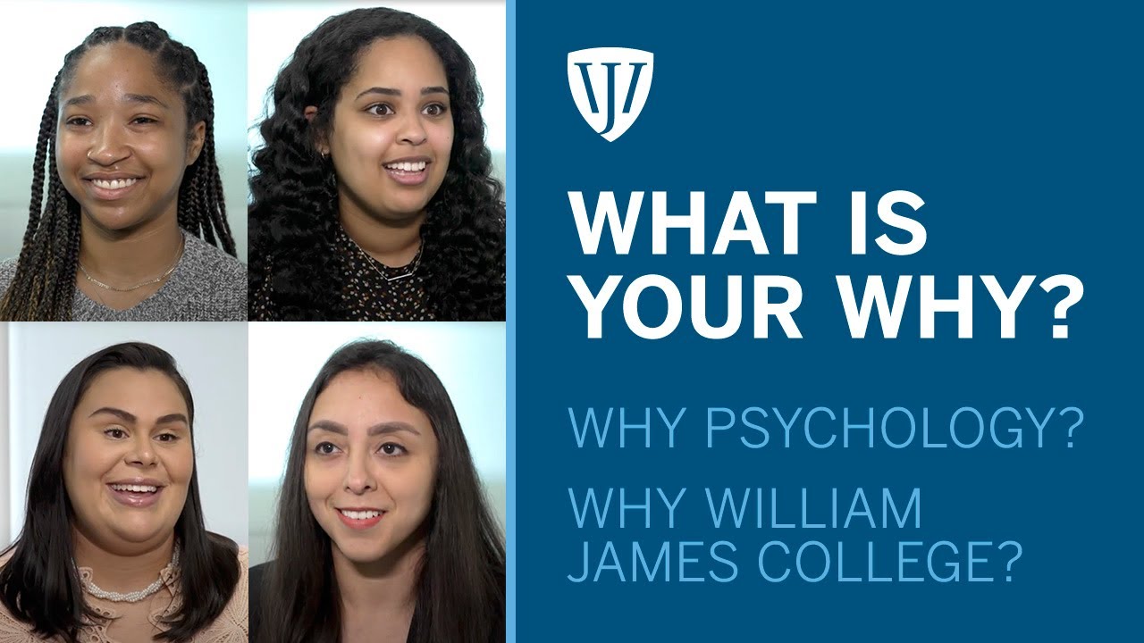 What is your why? Why Psychology? Why William James? #WhyWJC - YouTube