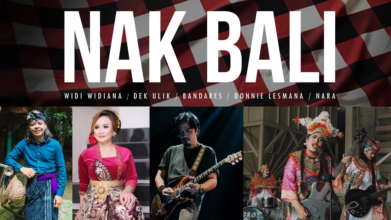 Widi Widiana & friends - Nak Bali - YouTube