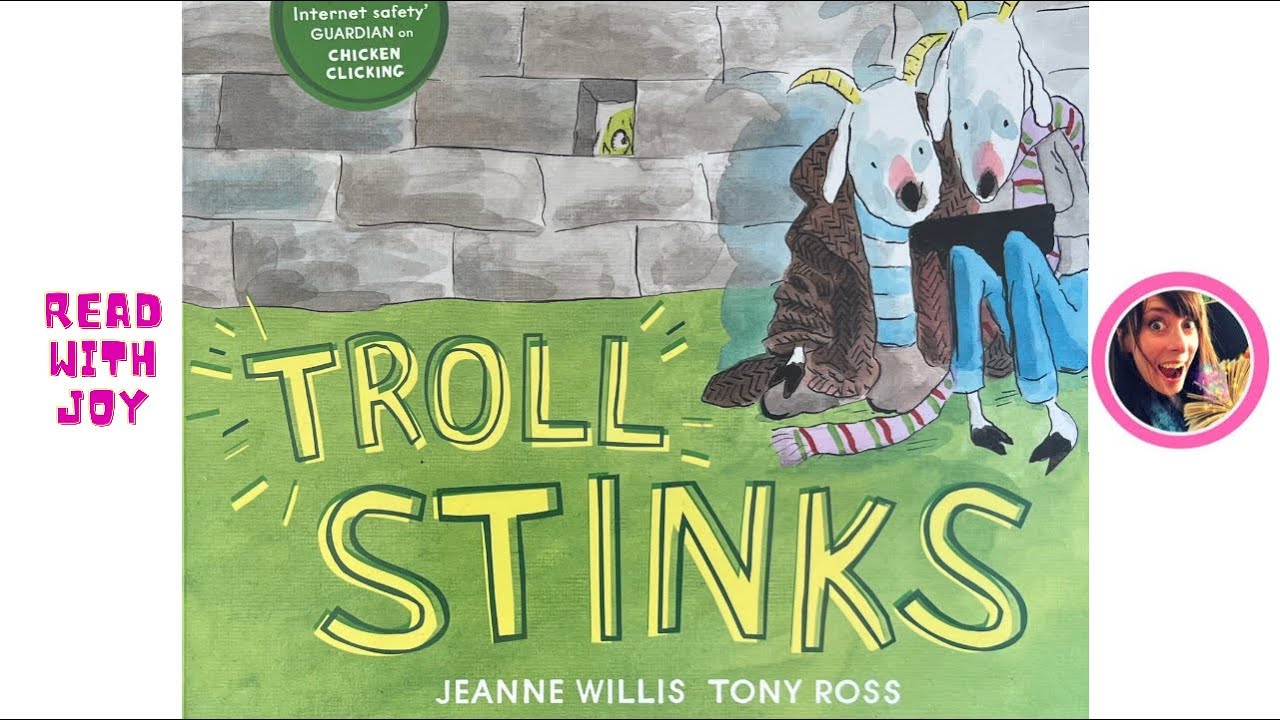 Troll stinks! 📱 Internet safety introduction fun story by Jeanne Willis ...