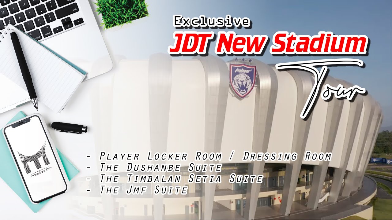 EXCLUSIVE | JDT Stadium & Training Centre Tour - YouTube