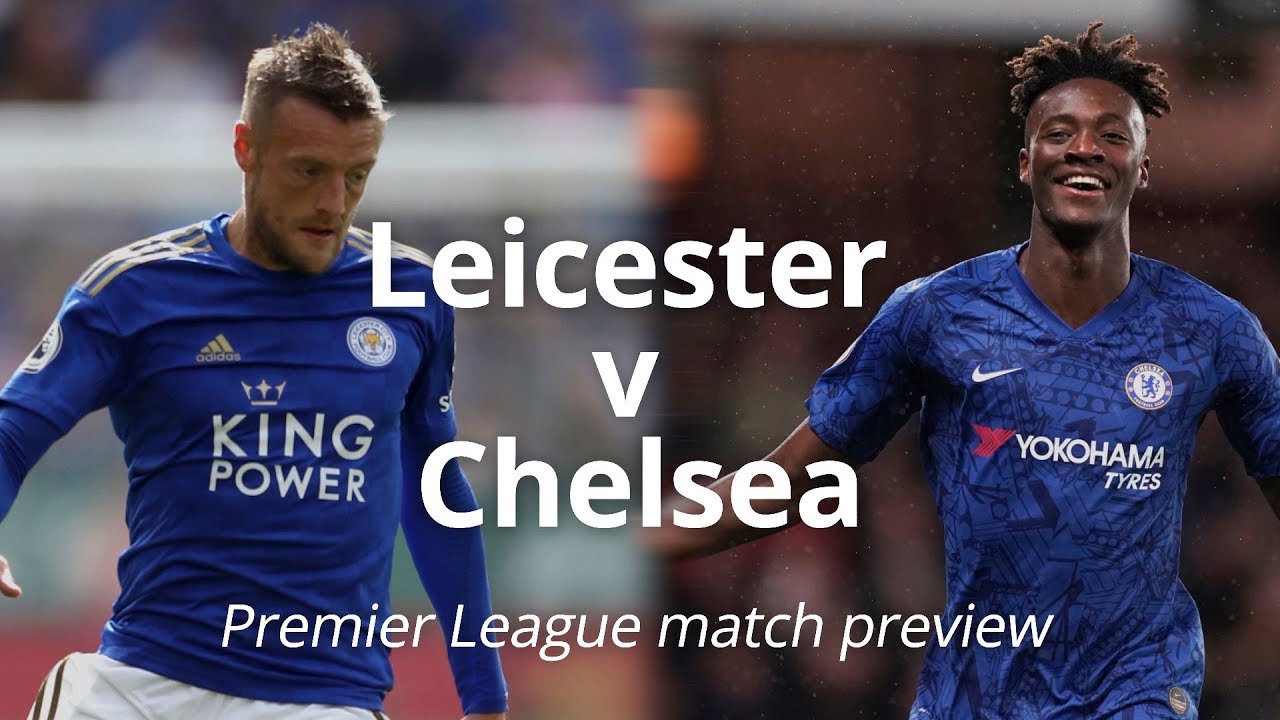 Leicester v Chelsea - Premier League Match Preview - YouTube