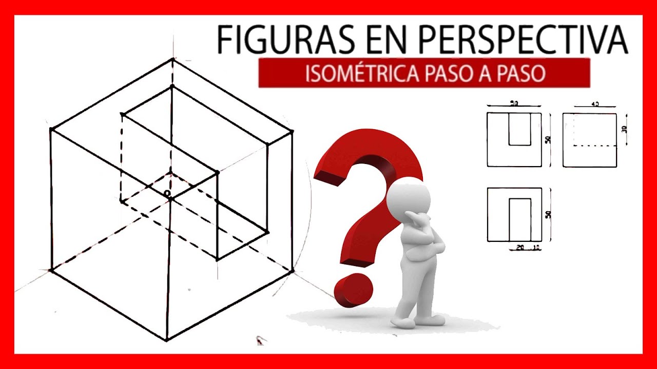 ️ Perspectiva ISOMETRICA a partir de las VISTAS ⚙️ Figuras en ...