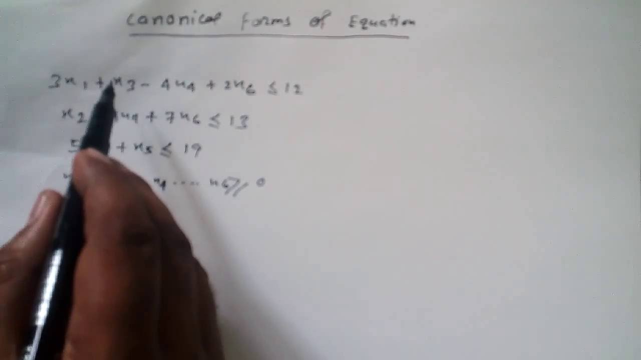 Canonical Forms of Equation in Operation Research- Tutorial 1 - YouTube