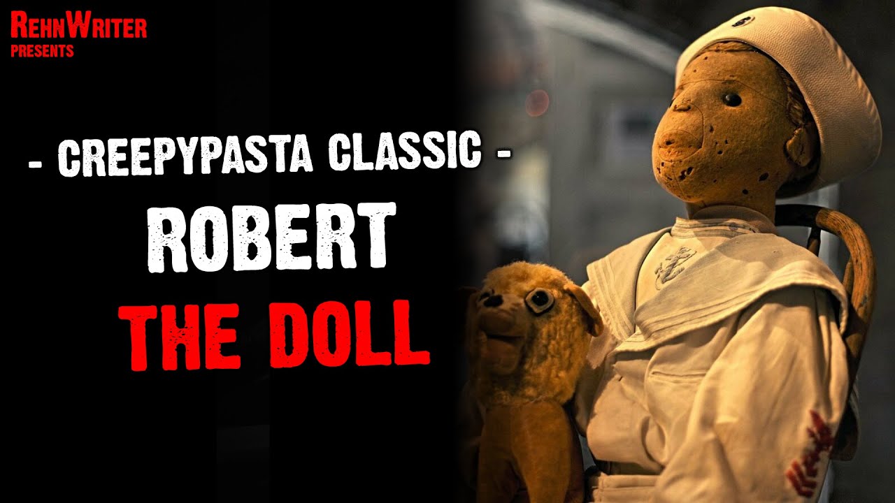 Robert the Doll - Creepypasta Classic - YouTube