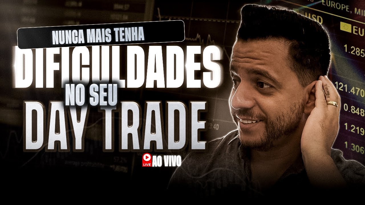 Live #43 | ELIMINE as dificuldades no seu DAY TRADE | Faça grana de ...
