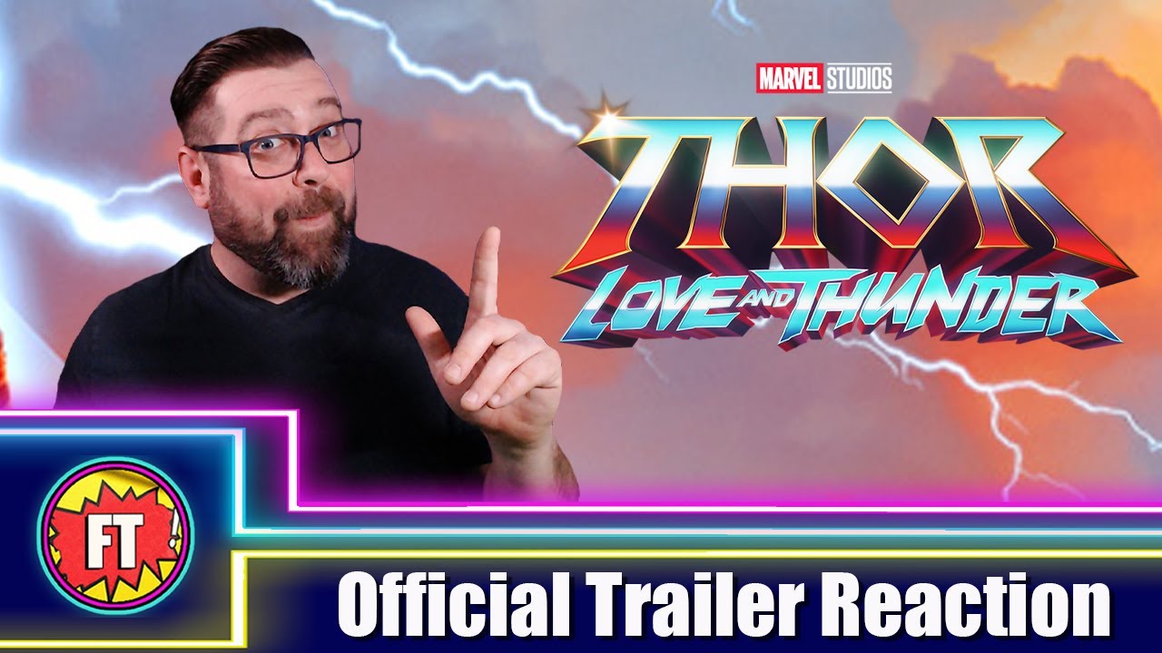 Thor Love and Thunder | Official Trailer Reaction - YouTube