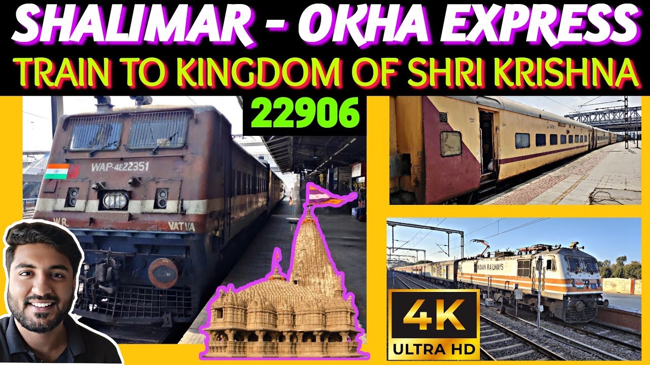 22906 SHALIMAR OKHA EXPRESS VLOG | 22906 - SHM OKHA SF EXP | 22905 OKHA ...