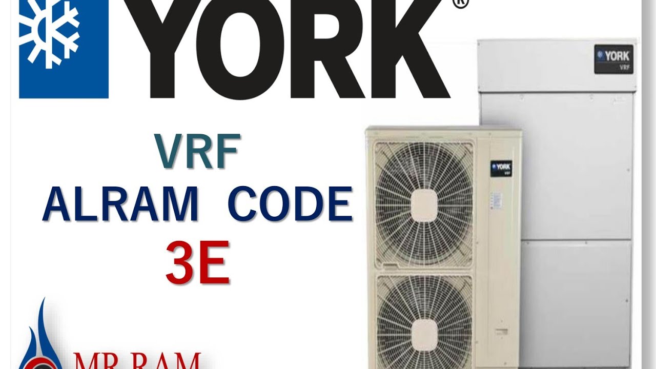 YORK VRF ERROR CODE 3E YouTube YORK VRF ERROR CODE 3E YouTube