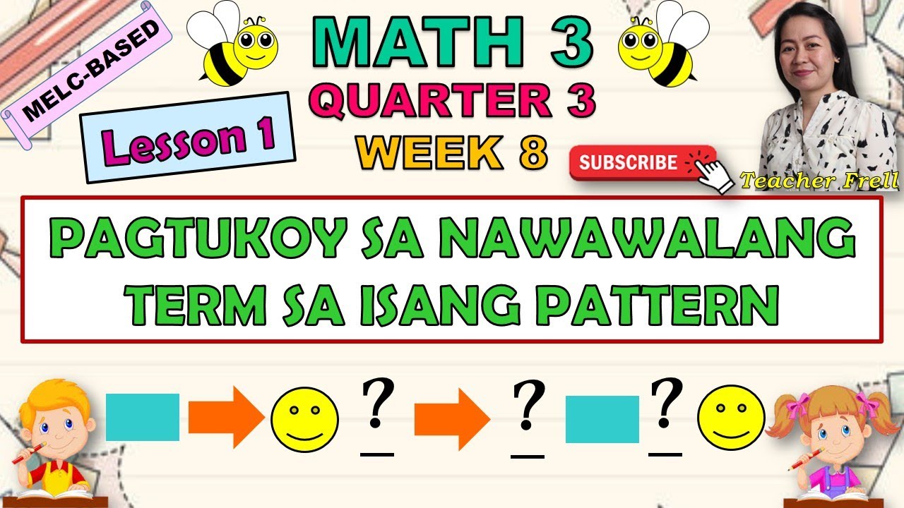 MATH 3 || QUARTER 3 WEEK 8 | PAGTUKOY SA NAWAWALANG TERM SA ISANG ...