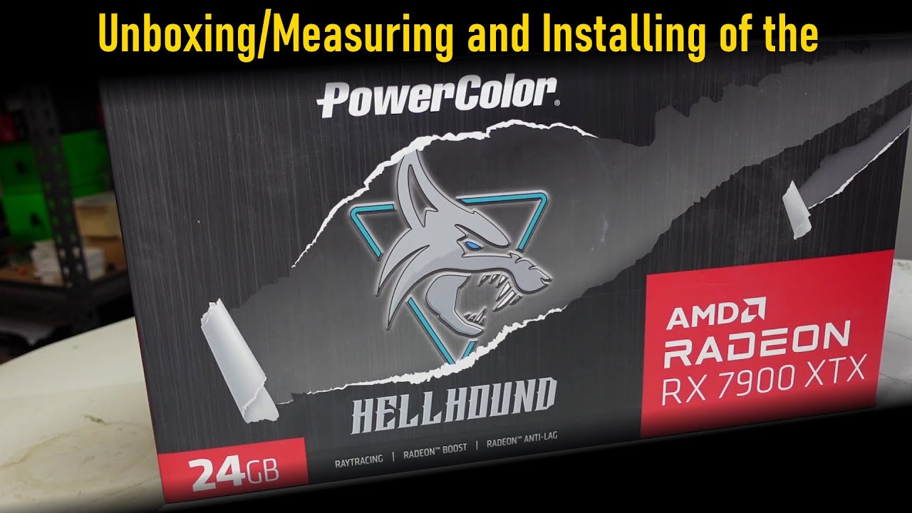 PowerColor HellHound RX7900XTX Unboxing Measure and Install - YouTube