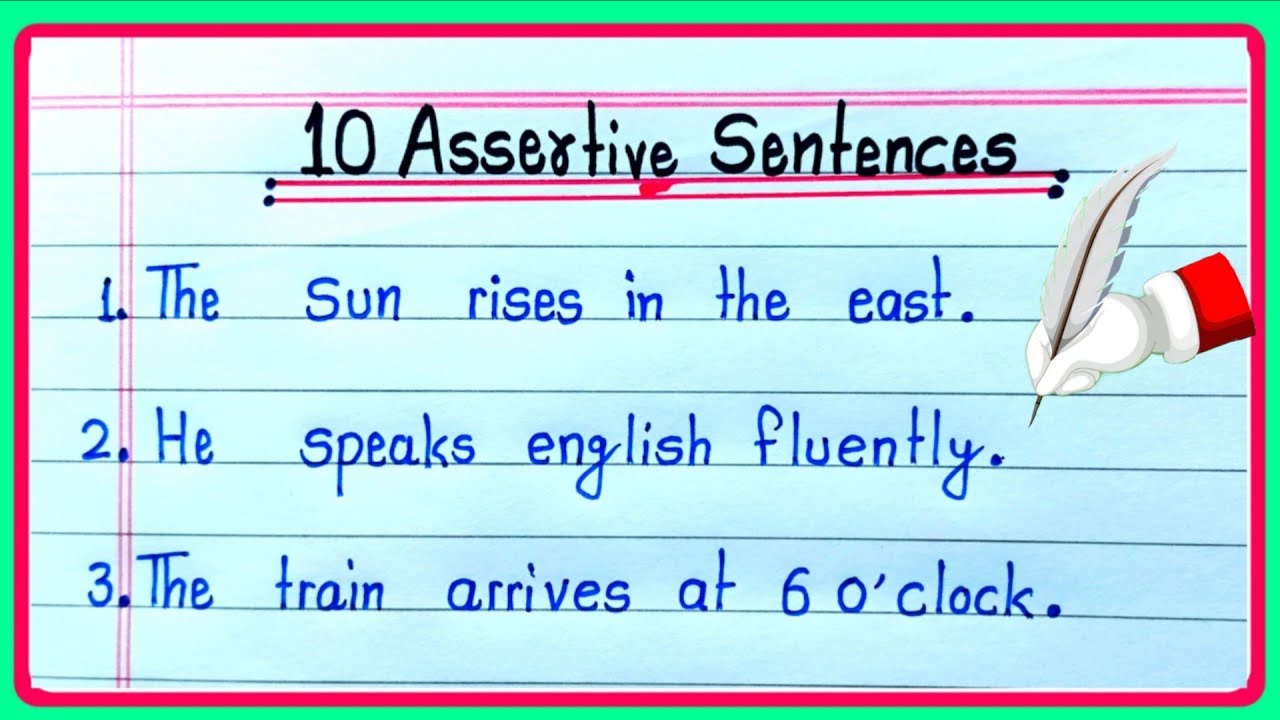 10 Assertive Sentences In English || Assertive Sentence Example ...