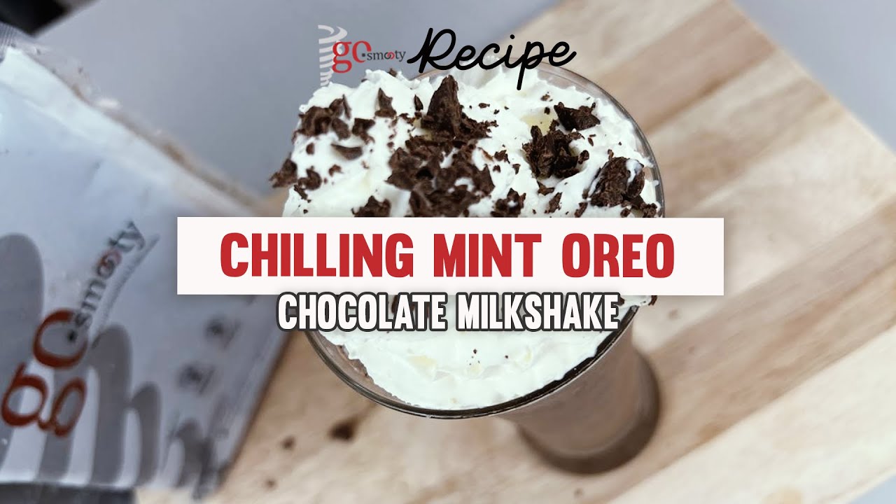 Chilling Minty Oreo Chocolate Milkshake - YouTube