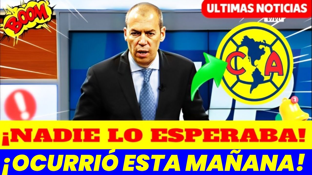 🤑😱 LUJO REFUERZO | AMÉ ABRIO LA CARTERA | ¡¡CARLOS VELA EN AMÉRICA ...