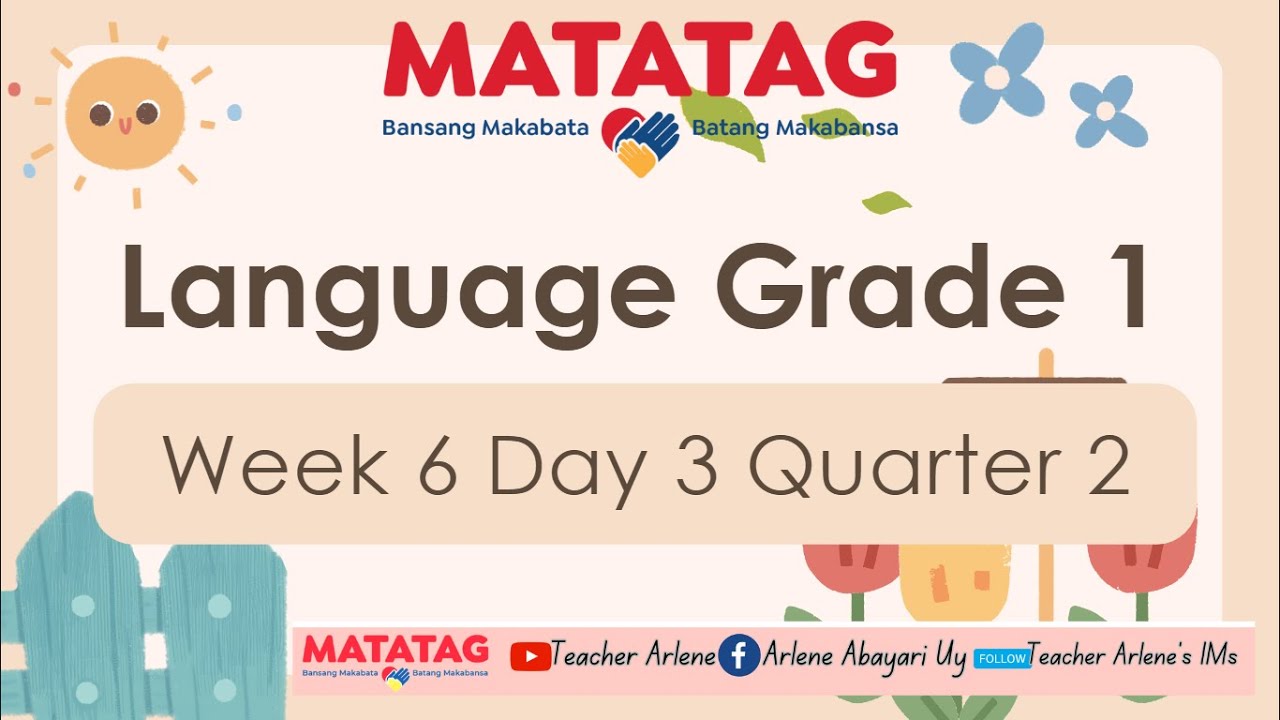 Languange Grade 1 Week 6 Day 3 Quarter 2 Matatag - YouTube