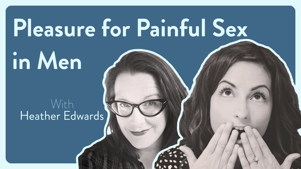 How to experience sexual pleasure when you have sexual pain? # ...