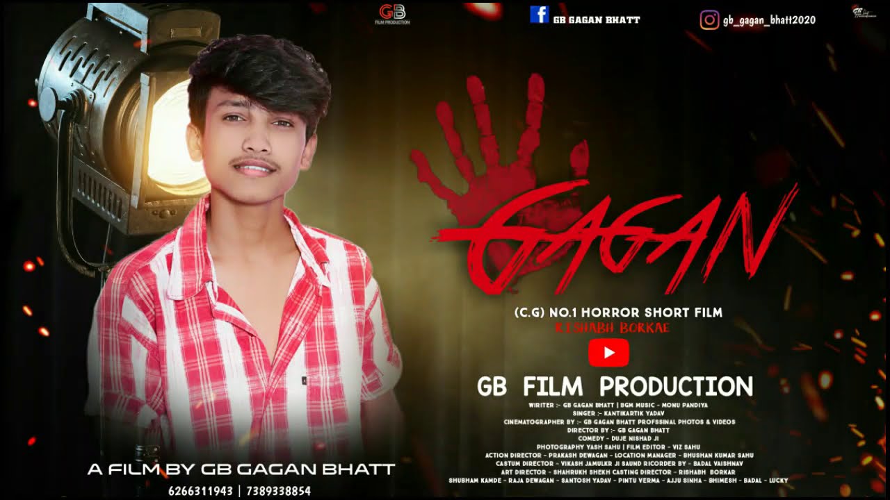 GAGAN CG HORROR SHORT FILM | WRITER & DIRECTOR GB GAGAN BHATT | CG ...