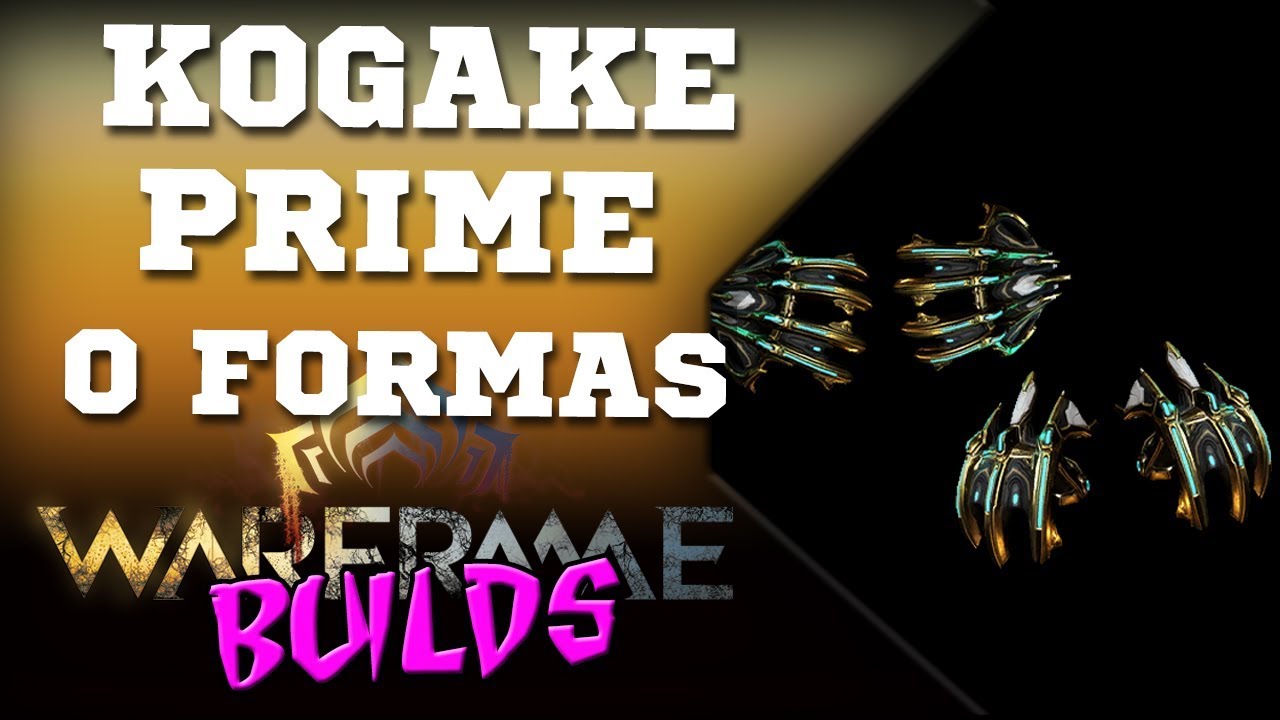 Warframe (pt-BR) | Kogake Prime (0 Formas) - Pra que Forma? - YouTube