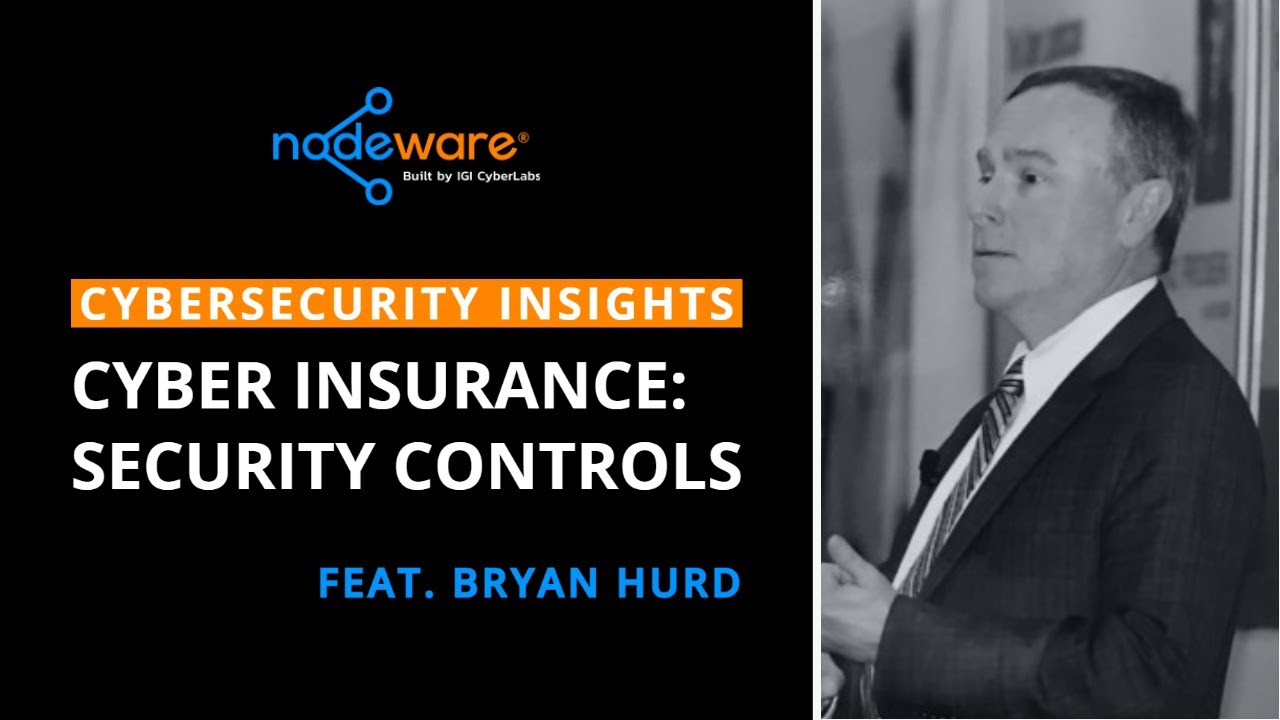 Cyber Insurance: Security Controls (feat. Bryan Hurd) - YouTube