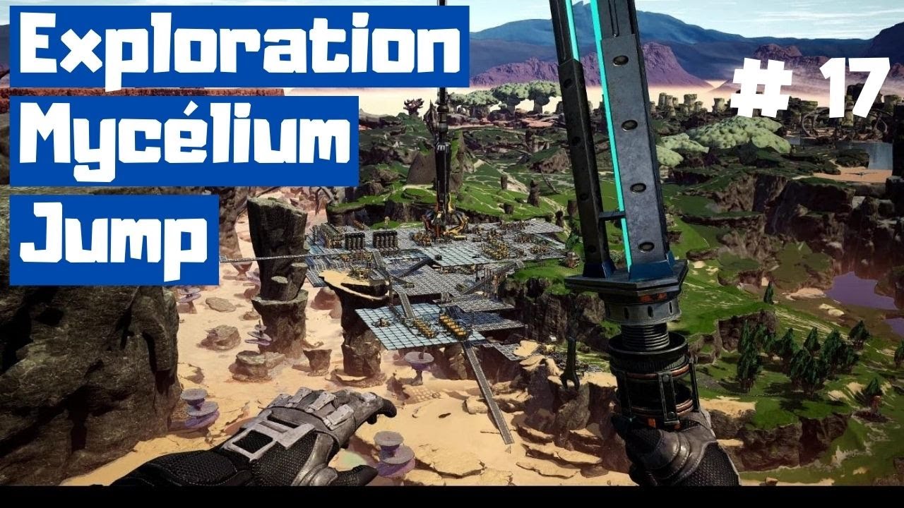 Satisfactory FR #17 Exploration, Méga Jump & Mycélium - YouTube