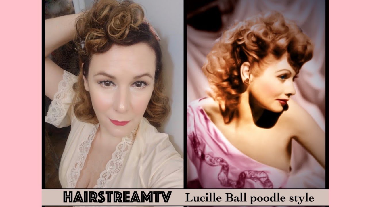 Lucille Ball Poodle vintage hairstyle tutorial by Lisa Fiorentino ...