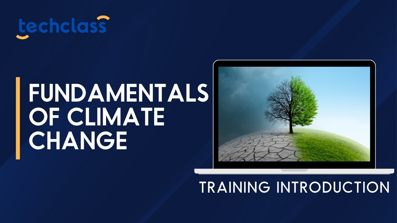 Fundamentals of Climate Change Training Introduction Video - YouTube