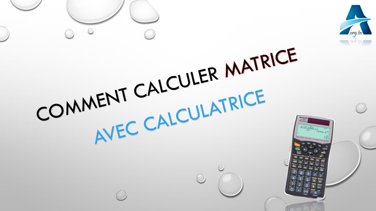 Comment calculer la Matrice ** Avec Calculatrice ** - YouTube