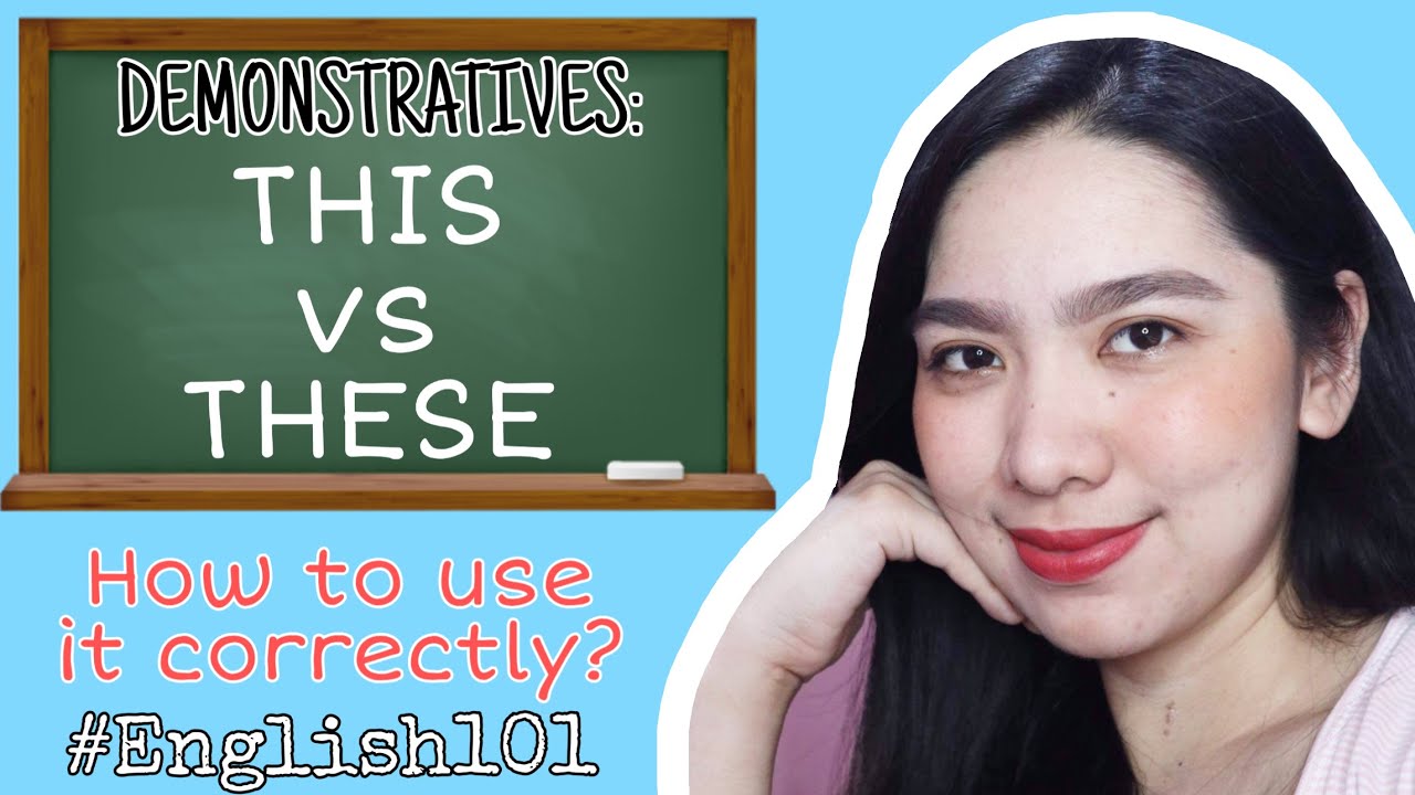 THIS VS THESE | HOW TO USE IT CORRECTLY? | filmedby.yanyan - YouTube