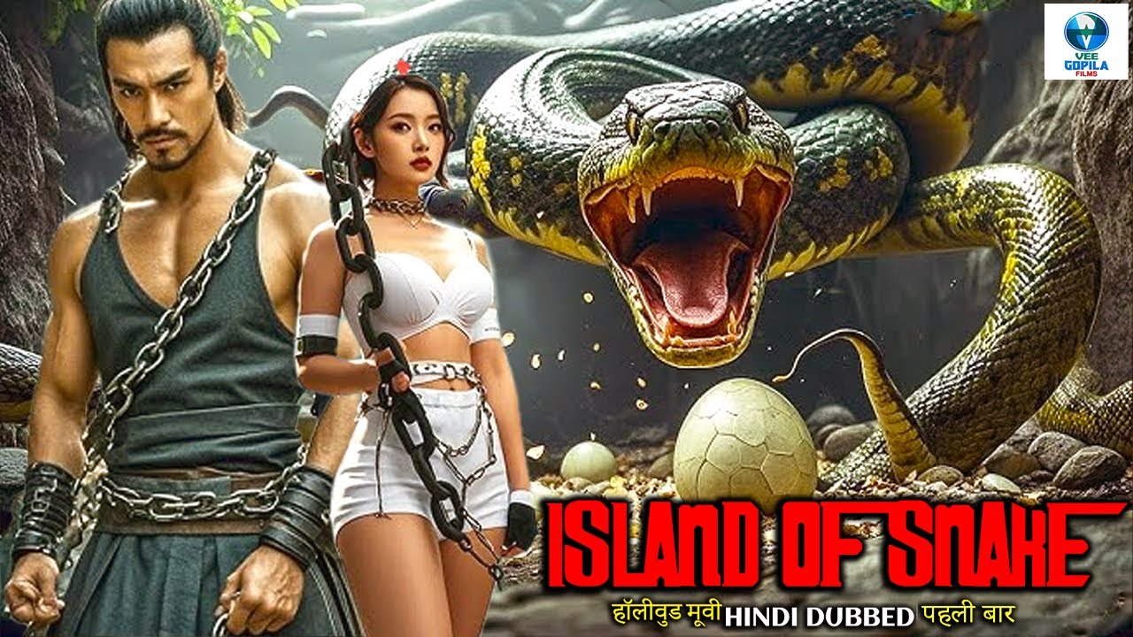 ISLAND OF SNAKE - Hollywood Adventure Movie In Hindi | Chinese Movies Hindi Dubbed Full Action ...