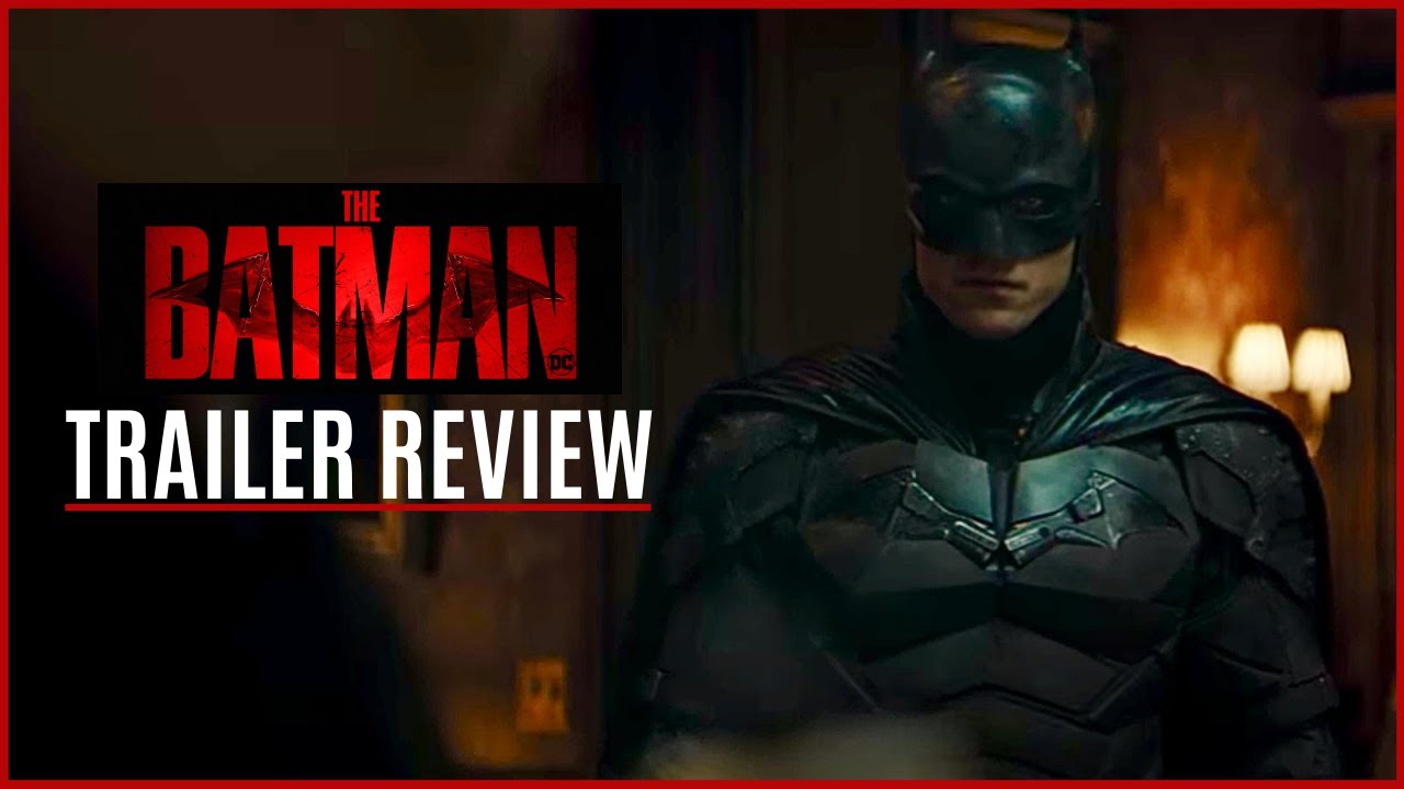 The Batman- Trailer Breakdown & Review - YouTube