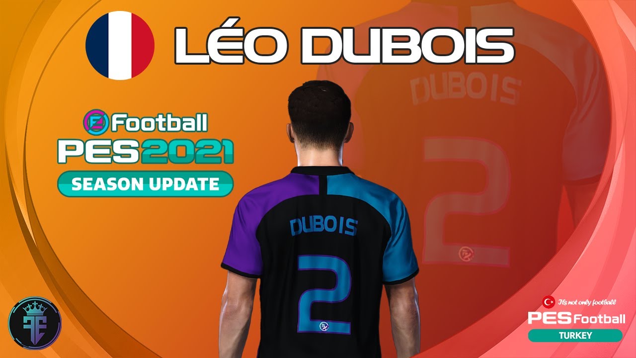 PES 2021 Léo Dubois | Face | #France | PES 2020 [PC] - YouTube