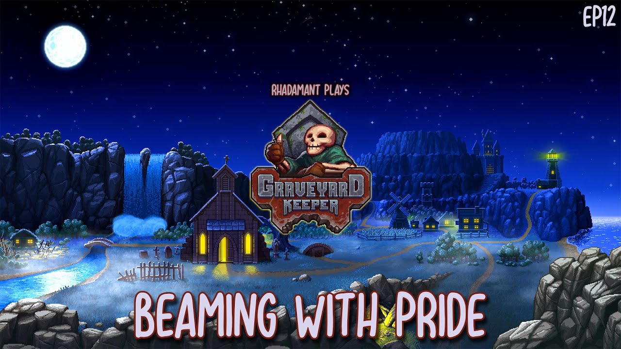 Graveyard Keeper - Beaming With Pride // EP12 - YouTube