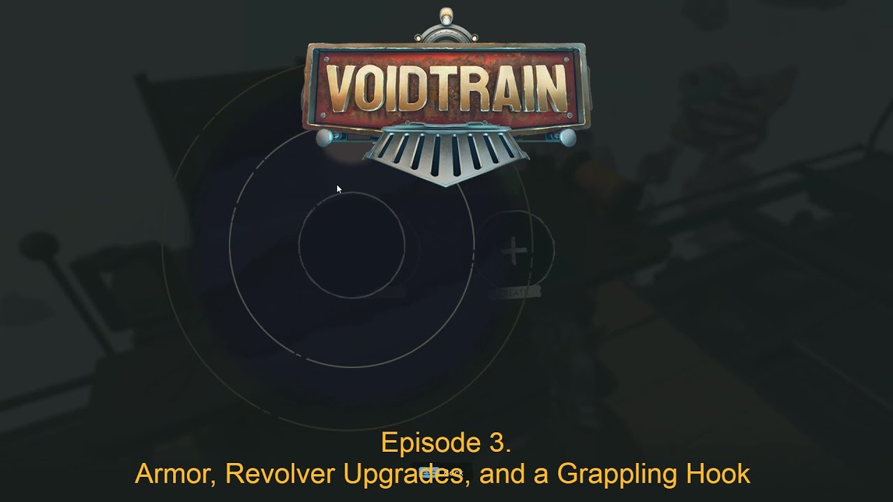 Voidtrain Ep. 3-Armor, Revolver Upgrades, and a Grappling Hook - YouTube