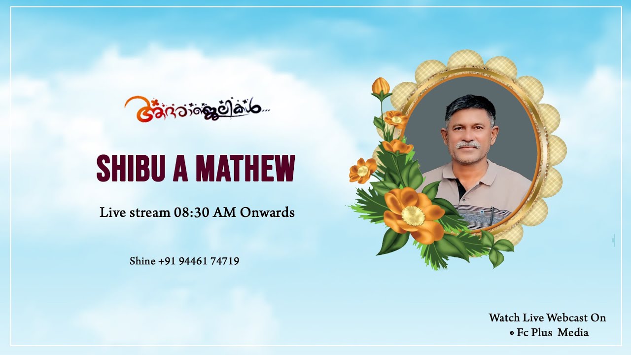 Funeral service live l Shibu A Mathew. - YouTube