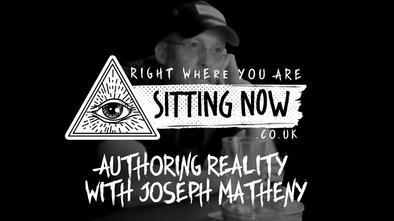 Authoring Reality with Joseph Matheny (Full Episode) - YouTube